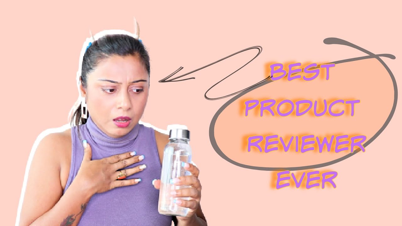 Best Product Reviewer Ever - YouTube