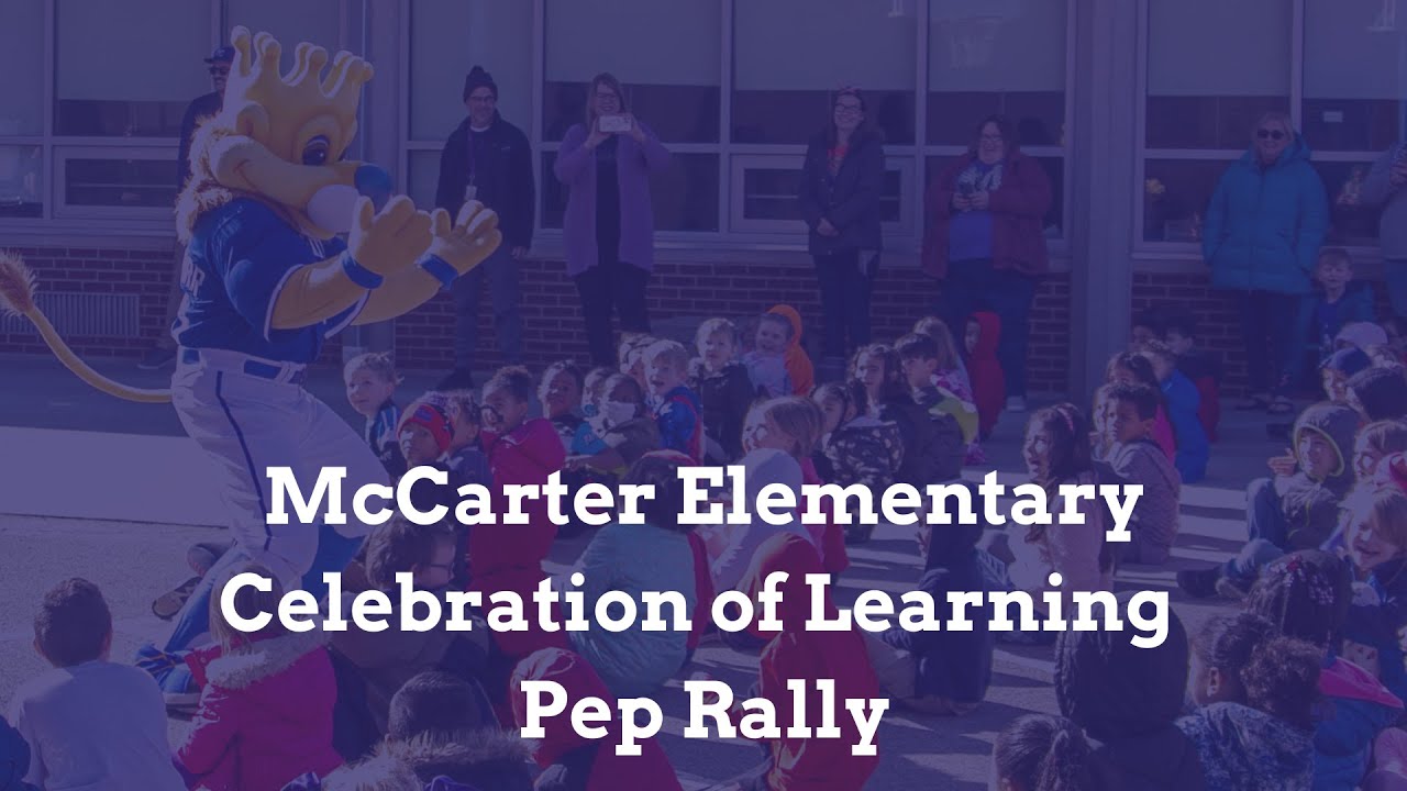 McCarter Elementary: Celebration of Learning Pep Rally - YouTube