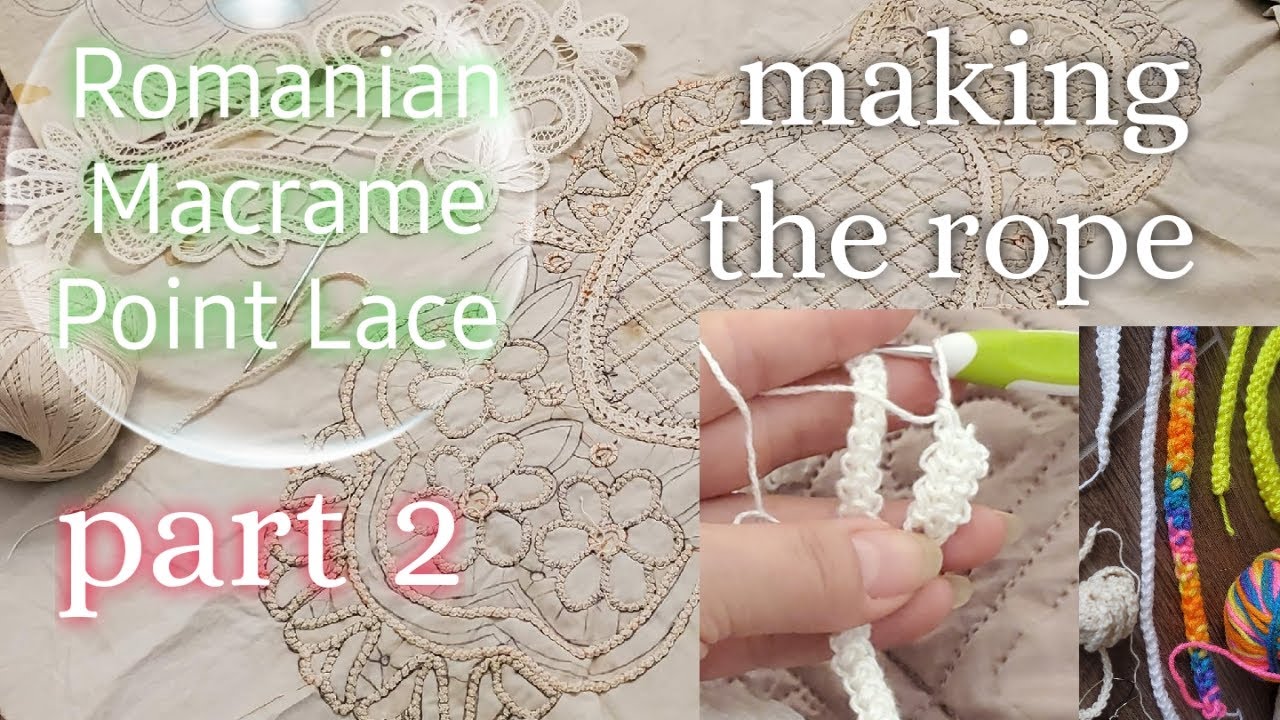 Part 2 | How To Make the cord 《 Romanian Macrame Point Lace 》 - YouTube