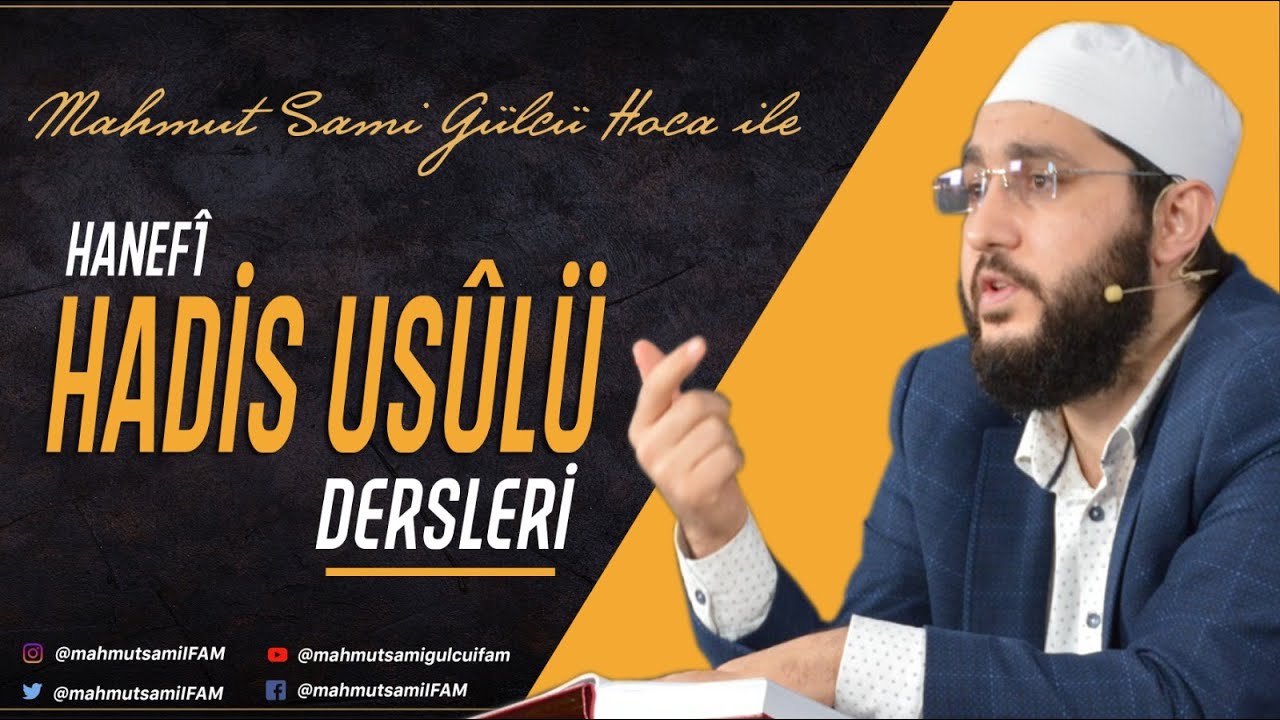 3.Ders İmam Ebu Yusuf - Hanefî Hadis Usûlü (el-Medhal ilâ usûli'l-hadîs ...