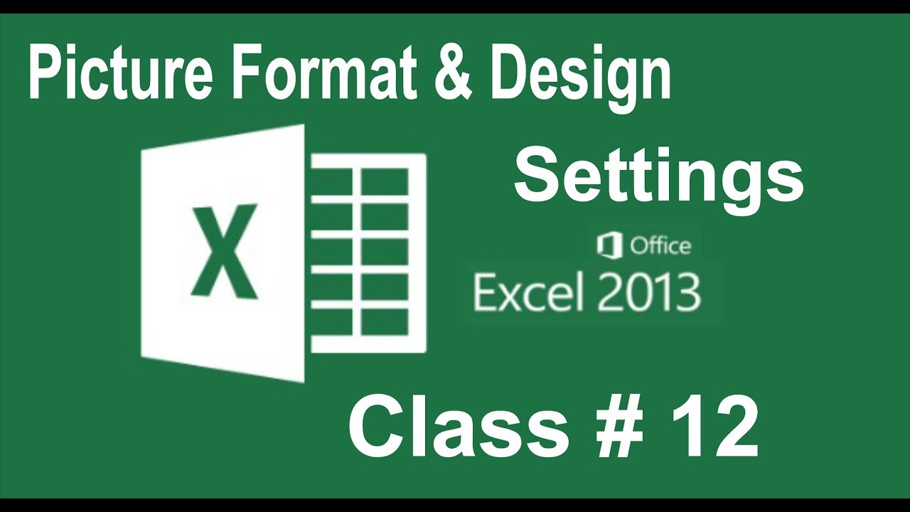 Ms Excel picture formating || pictuer design in excel || how to ||99 ...