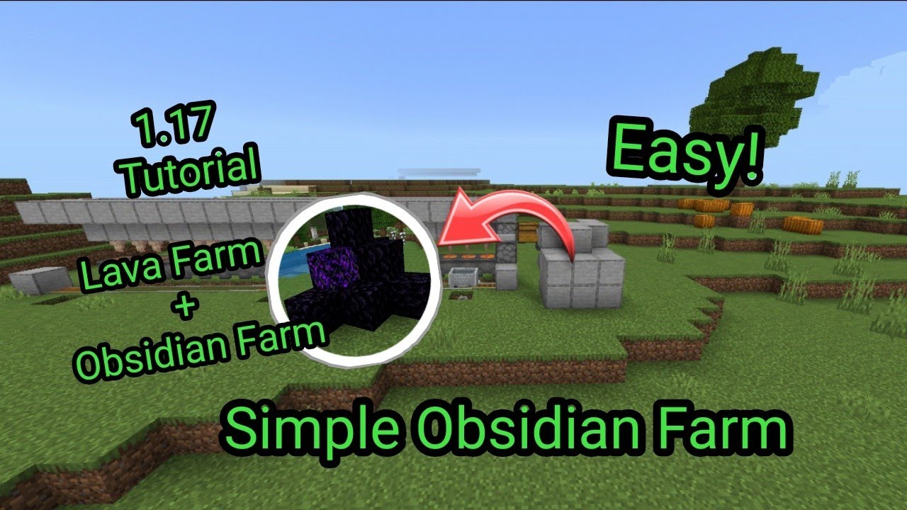 Simple Obsidian Farm for Minecraft Bedrock 1.17 - YouTube
