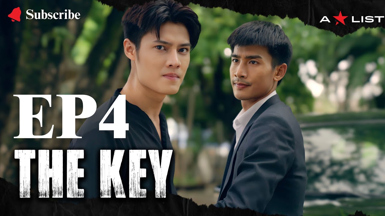 The Key EP4- ກະແຈ ຕອນທີ່ 4 - YouTube