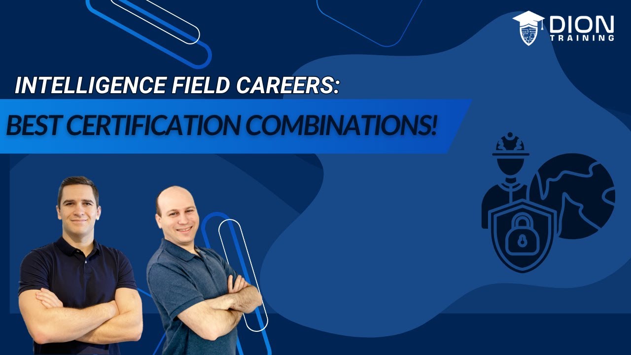 Intelligence Field Careers: Best Certification Combinations! - YouTube