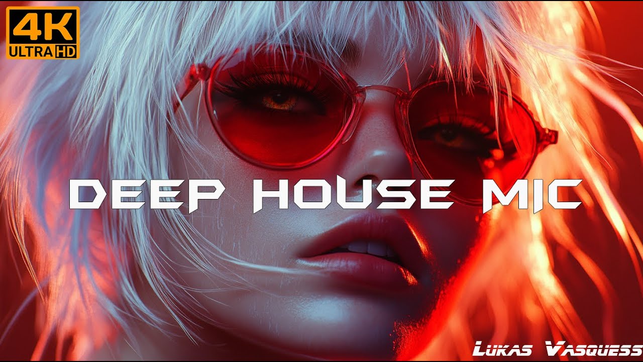 Feeling Deep House | English Deep House, Nu Disco, Vocal House | Mood ...