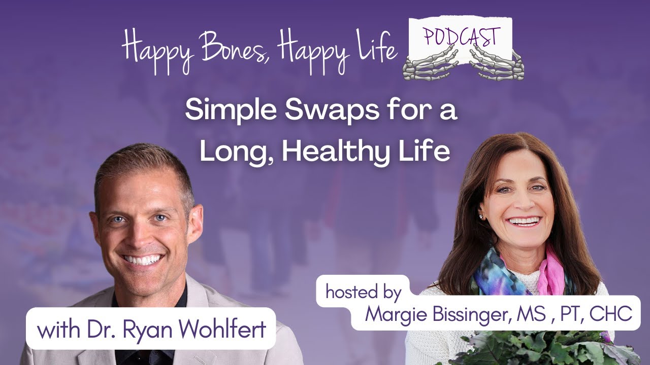Simple Swaps for a Long, Healthy Life | Dr. Ryan Wohlfert - YouTube