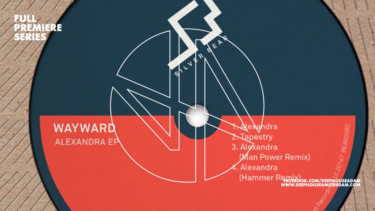 Premiere Wayward - Alexandra (Hammer Remix) - YouTube