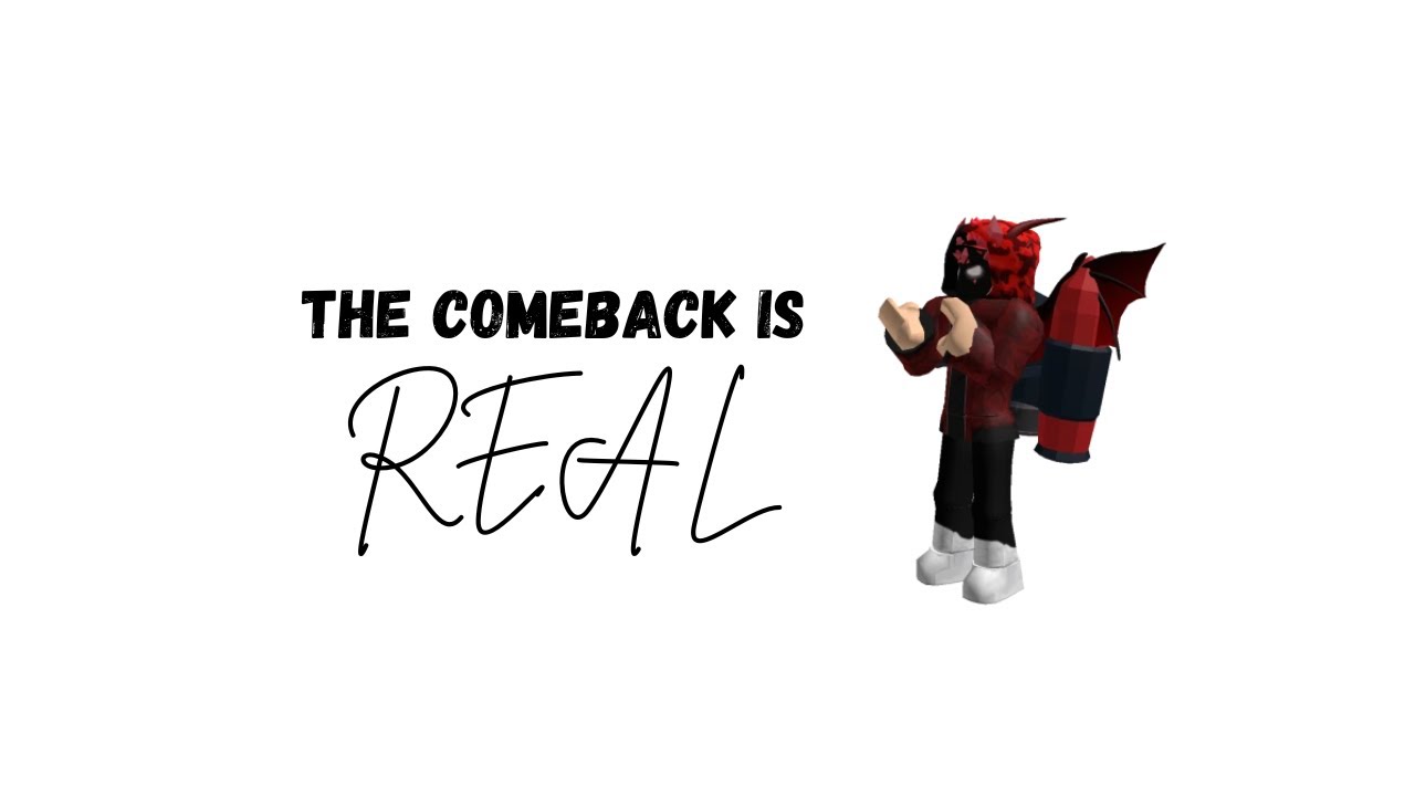 The Comeback Is REAL - YouTube