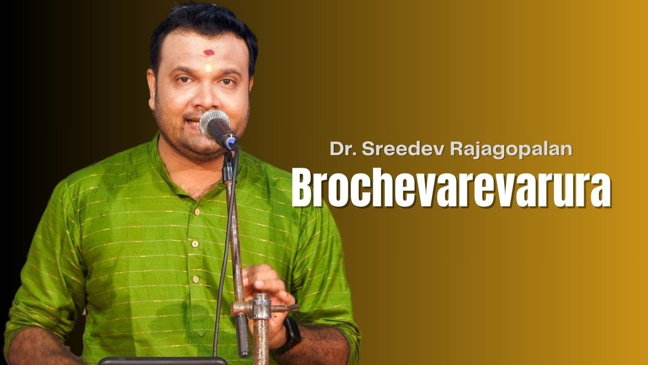 Brochevarevarura | Dr.Sreedev Rajagopalan | Khamas| Mysore ...