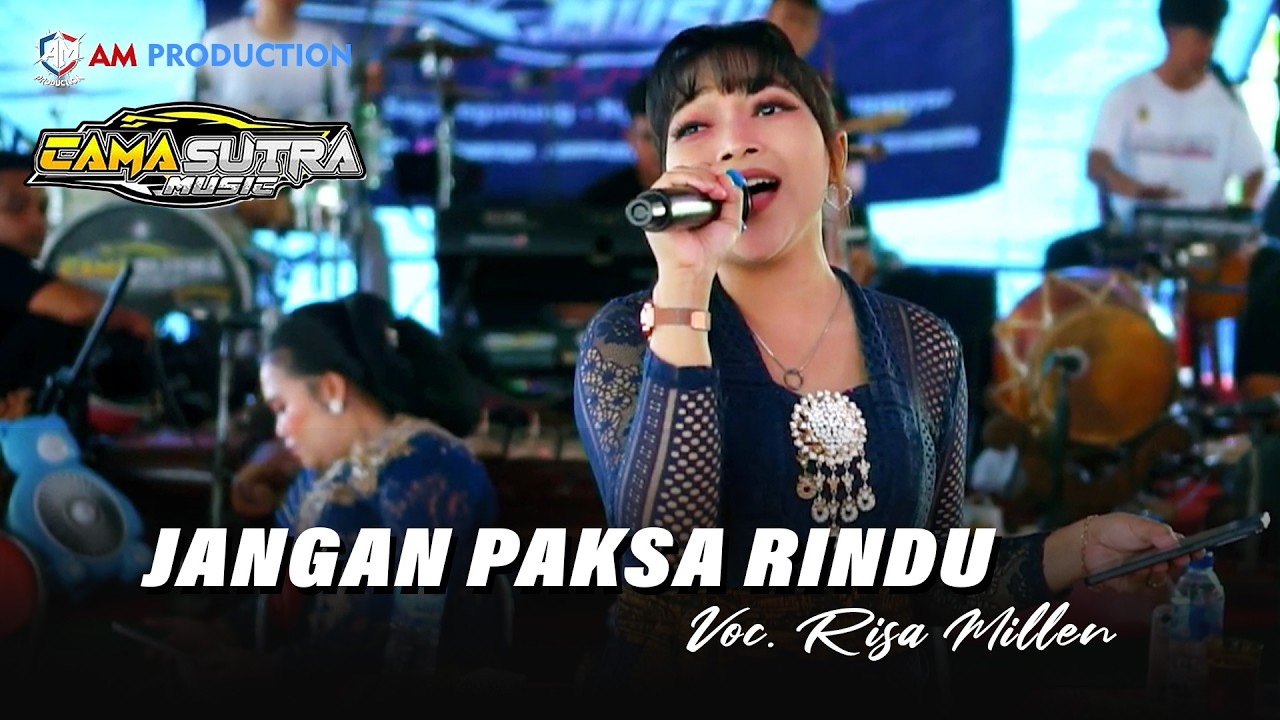 Jangan Paksa Rindu (Beda) - Cover By Risa Millen - CAMASUTRA (otak-otak ...