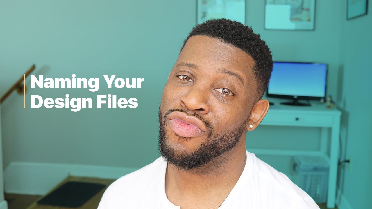 Naming Your Design Files - YouTube