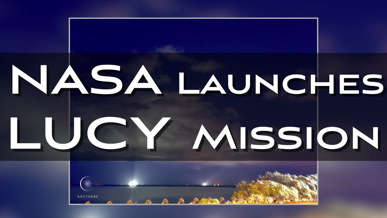 Launch of Lucy, NASA's First Mission to the Trojan Asteroids - YouTube