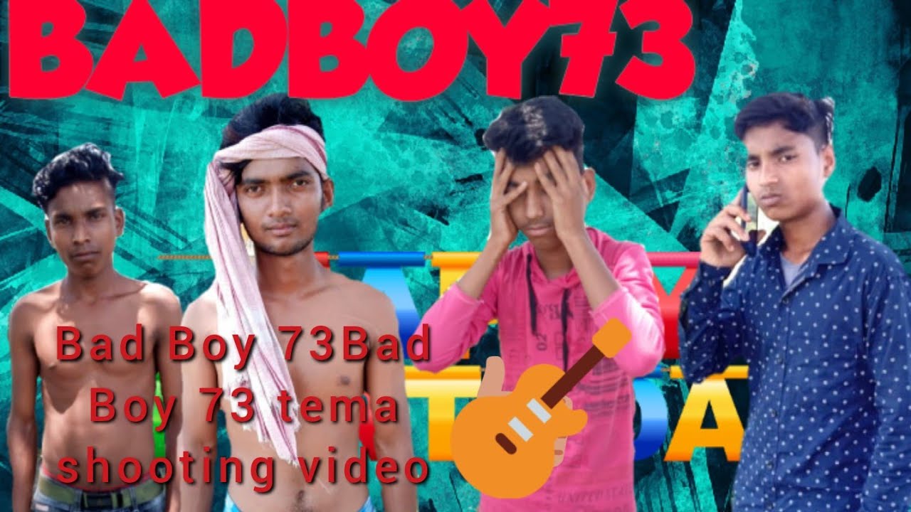 Bad Boy 73Bad Boy 73 tema shooting video - YouTube