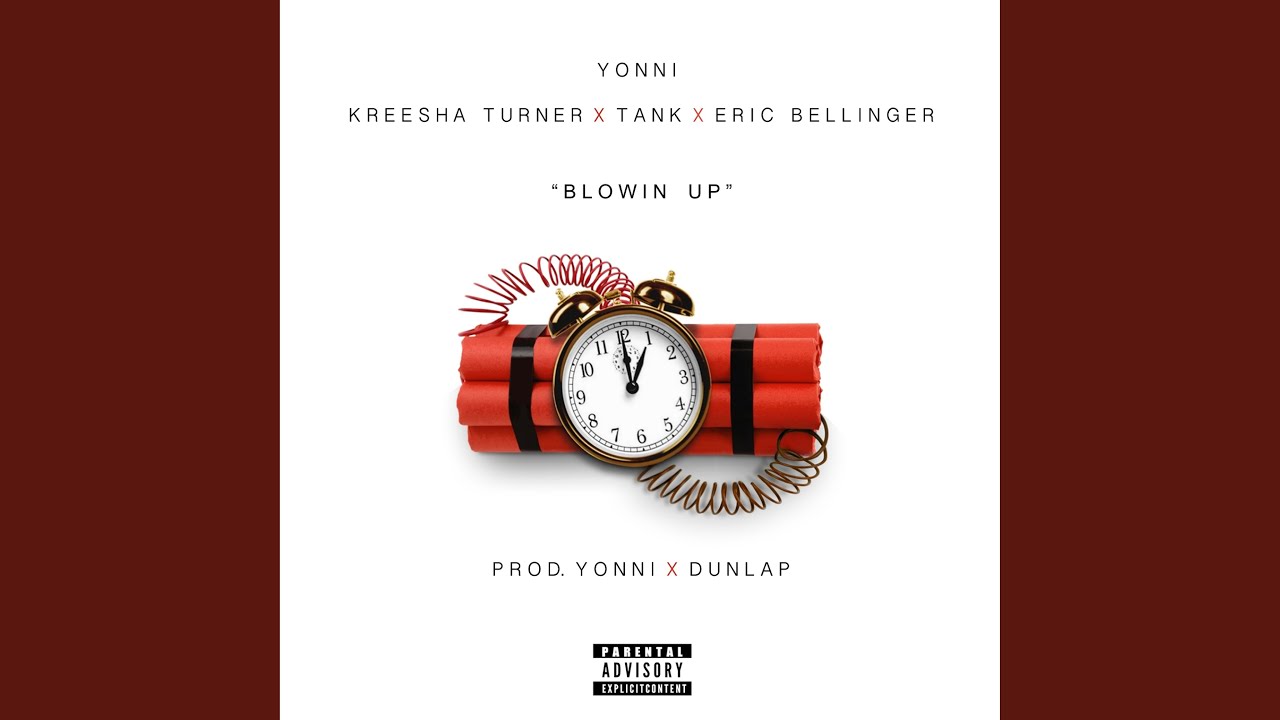 Blowin' Up (feat. Kreesha Turner, Tank & Eric Bellinger) - YouTube