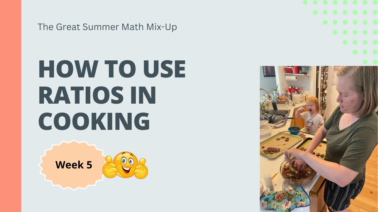 GSM Week 5 Using Ratios to Convert Recipes - YouTube