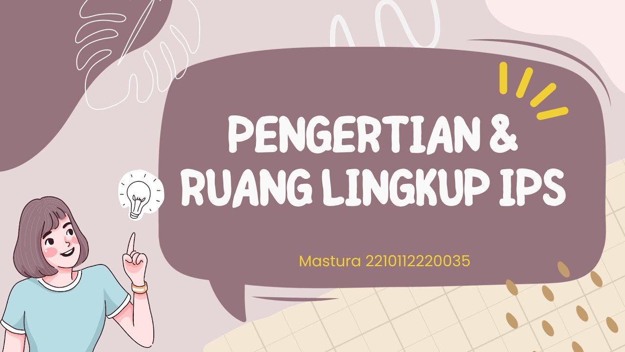 Pendidikan IPS - Pengertian dan Ruang Lingkup IPS - YouTube