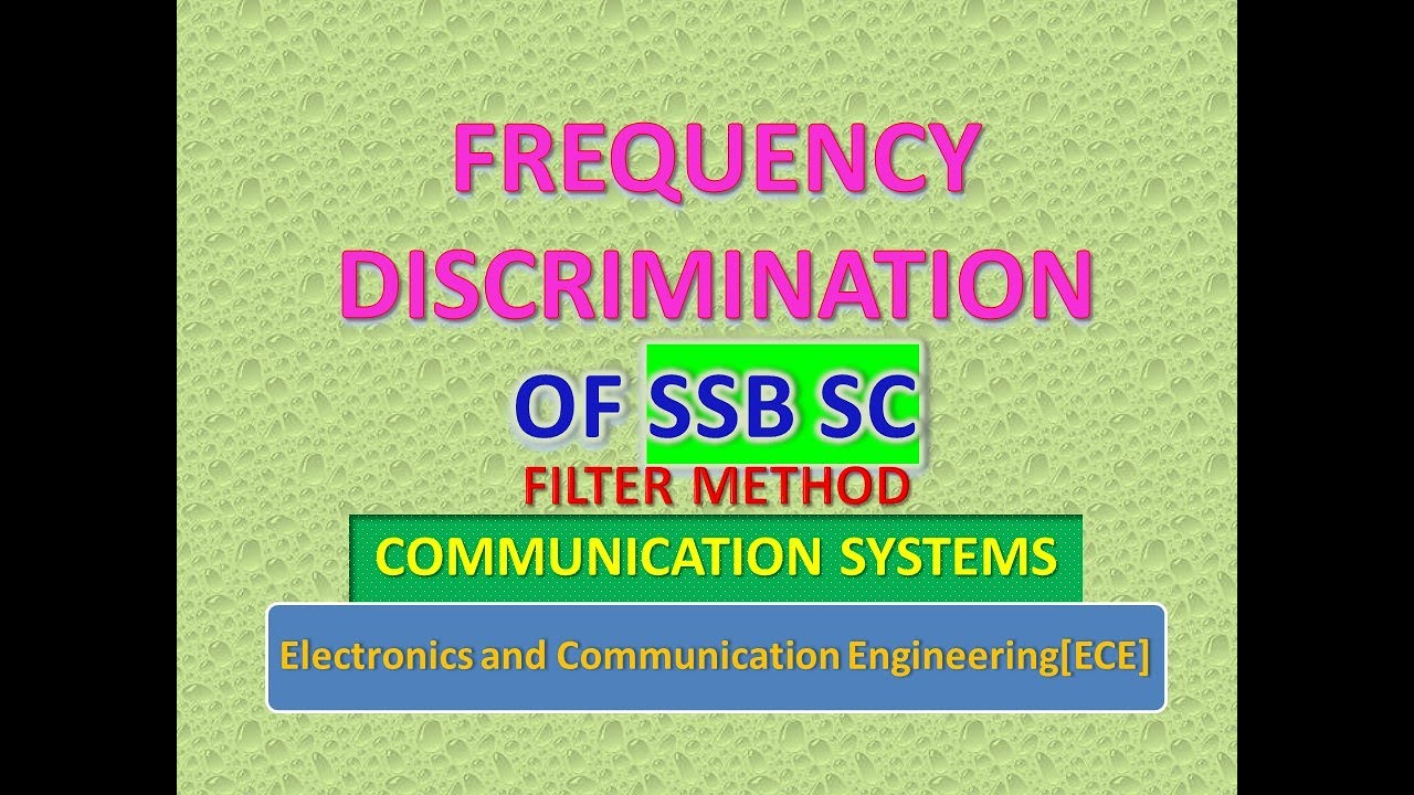 Frequency discrimination or filter method of SSB SC - YouTube