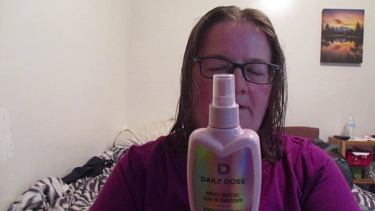 Daily Dose Miracle Moisture Leave In Conditioner - YouTube