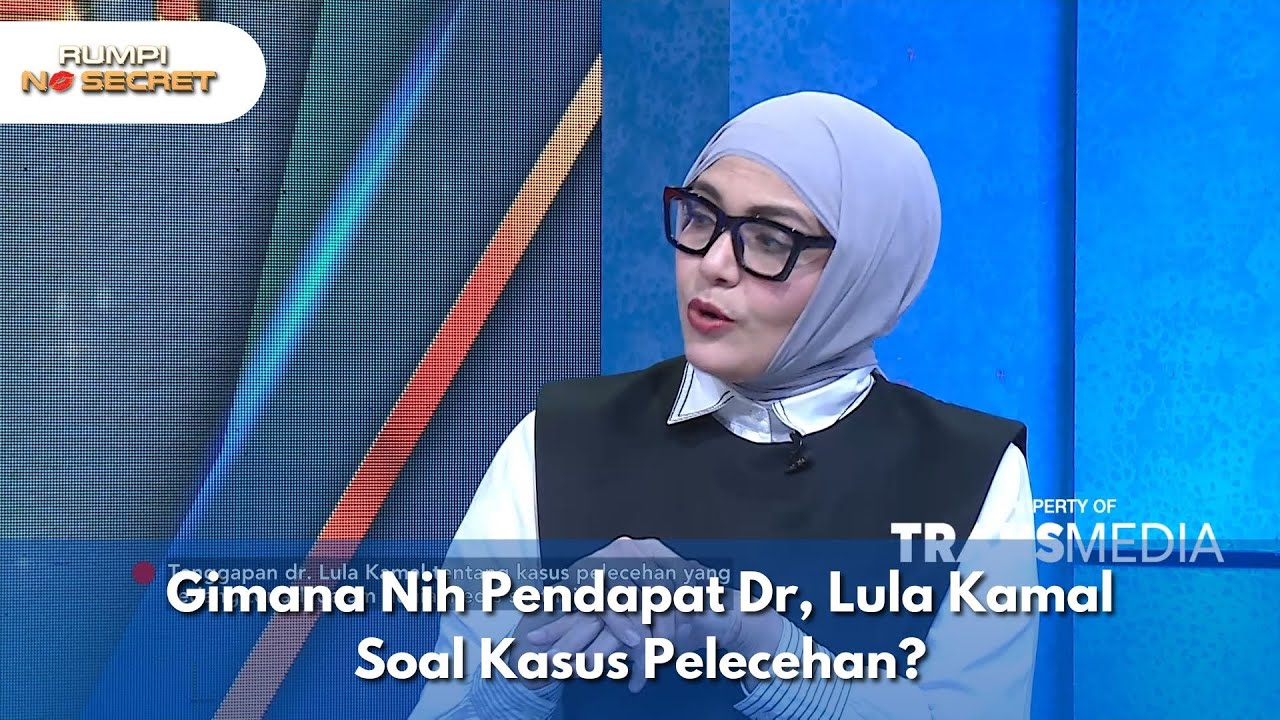 Gimana Nih Pendapat Dr, Lula Kamal Soal Kasus Pelecehan. - RUMPI NO SECRET (19/4/25) P1 - YouTube