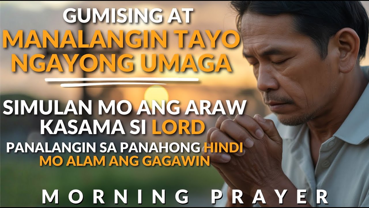 Panalangin Para sa mga Panahong Hindi Mo na Alam ang Gagawin, Prayer of ...