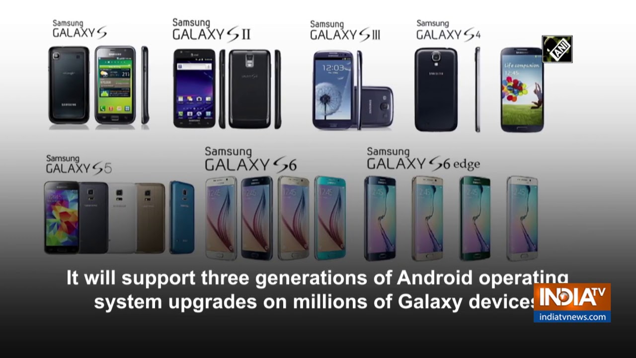 Samsung names devices that will get 'three generations' of Android ...