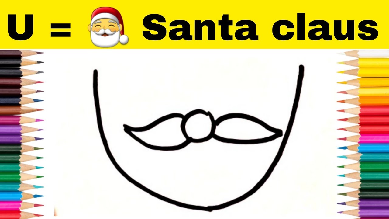 How to draw santa claus face easy Letter U - How to draw santa head ...
