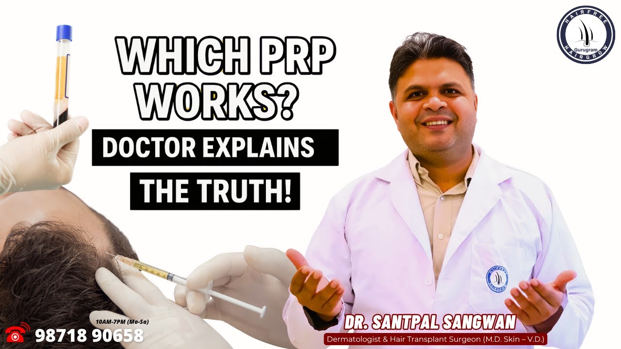 PRP for Hair Loss Explained! | Types of PRP & Which One Works Best | Dr ...