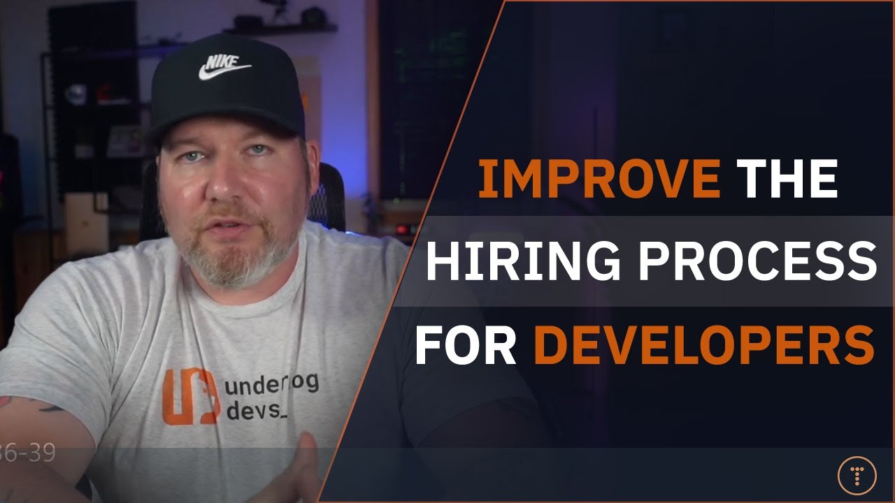 Improve The Developer Hiring Process - YouTube