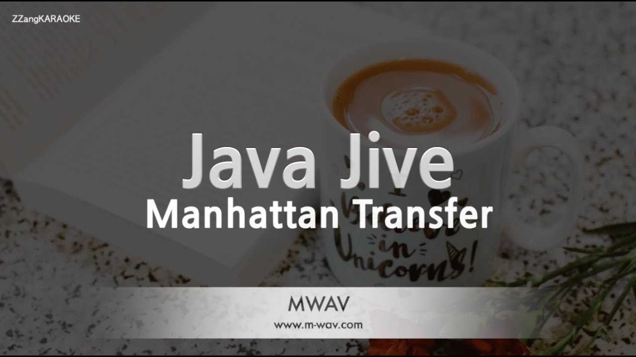 Manhattan Transfer-Java Jive (Karaoke Version) - YouTube