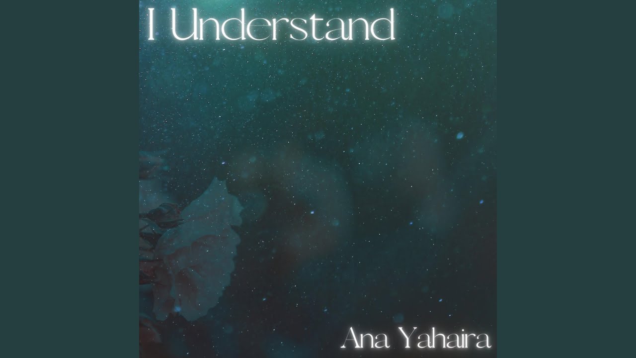 I Understand - YouTube
