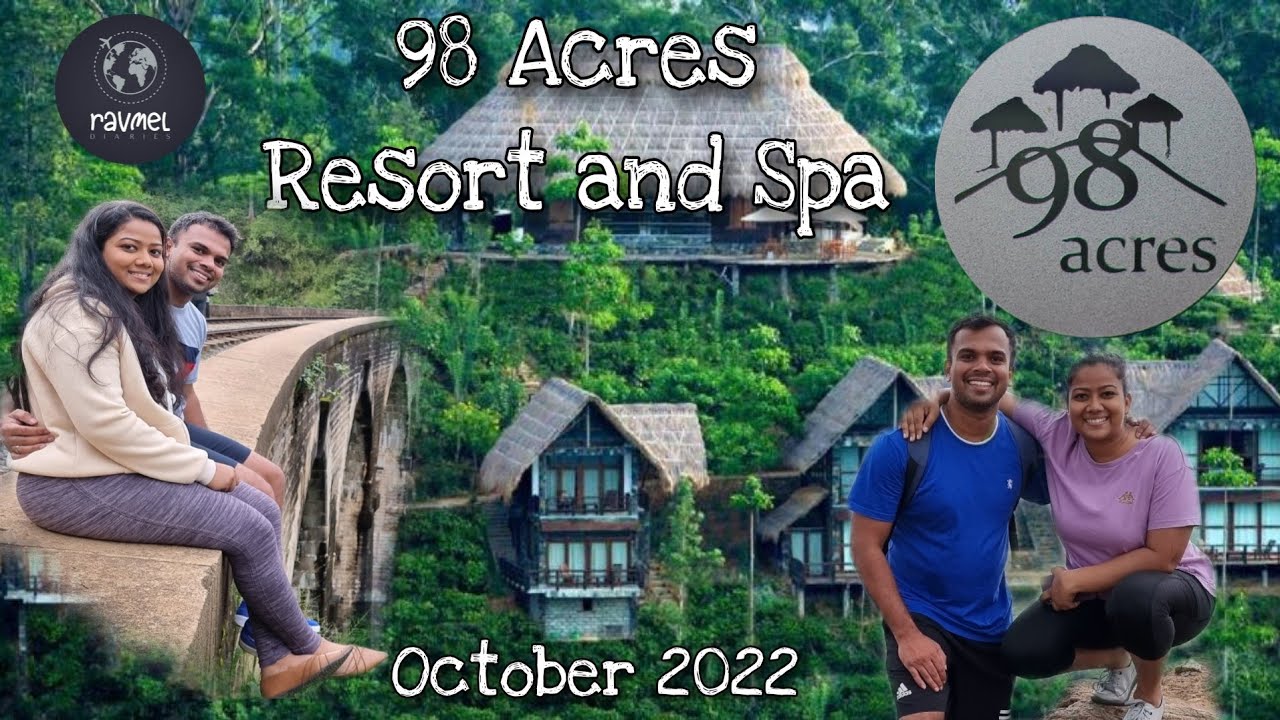98 Acres Resort and Spa - October 2022 - YouTube