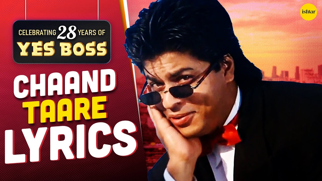 Chaand Taare (Lyrical Video) – 28 Years Of Yes Boss | 90s Bollywood ...