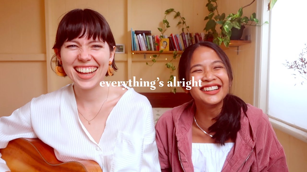 Everything's Alright (Hello Jane Cover) - Maddie Cooper & Mia ...