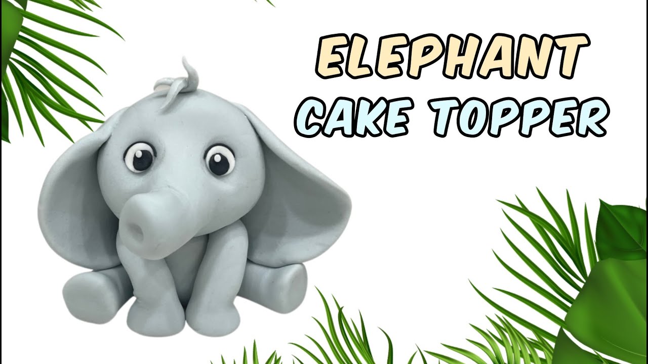 How to make an elephant cake topper with fondant | Cake decorating ...