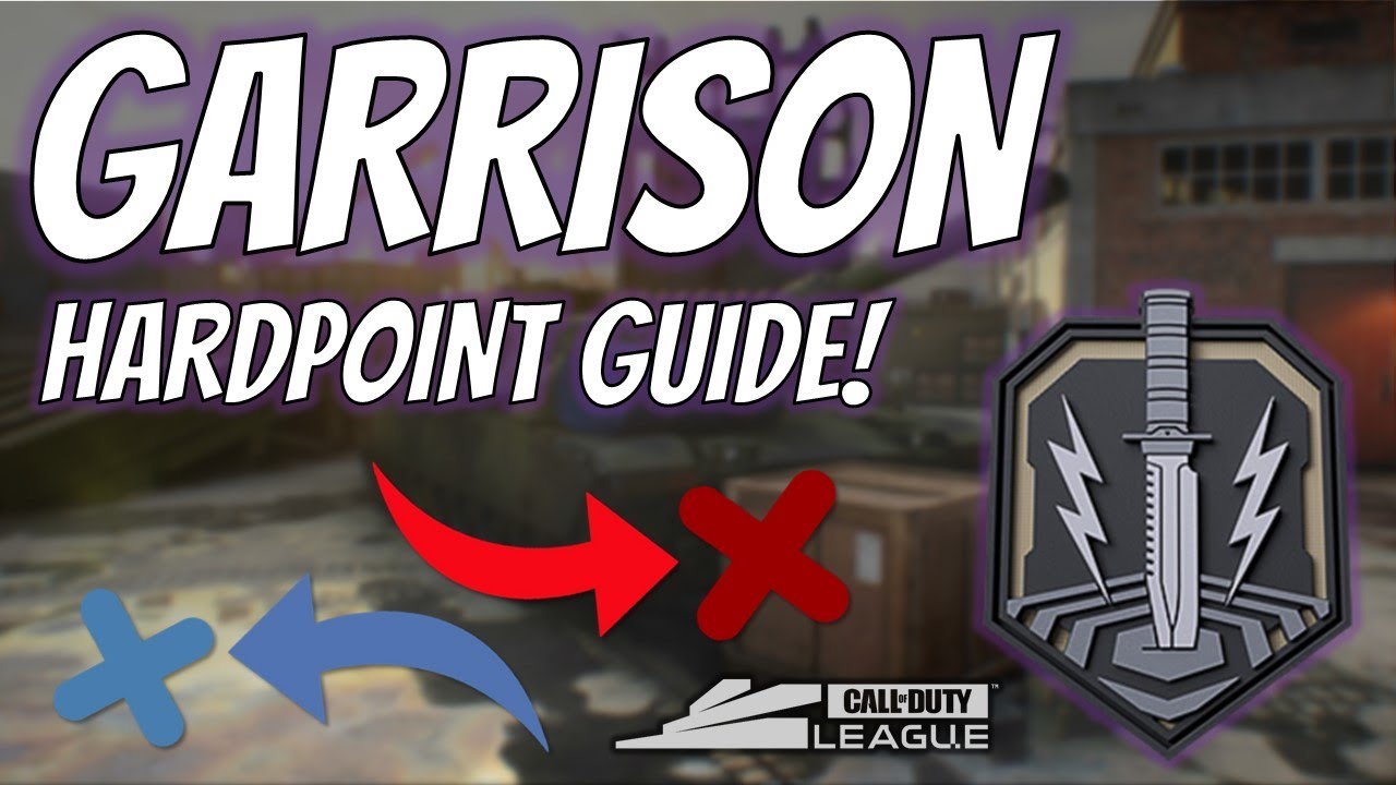 THE COMPLETE GUIDE TO GARRISON HARDPOINT (TacMaps CDL - Holds, Breaks ...
