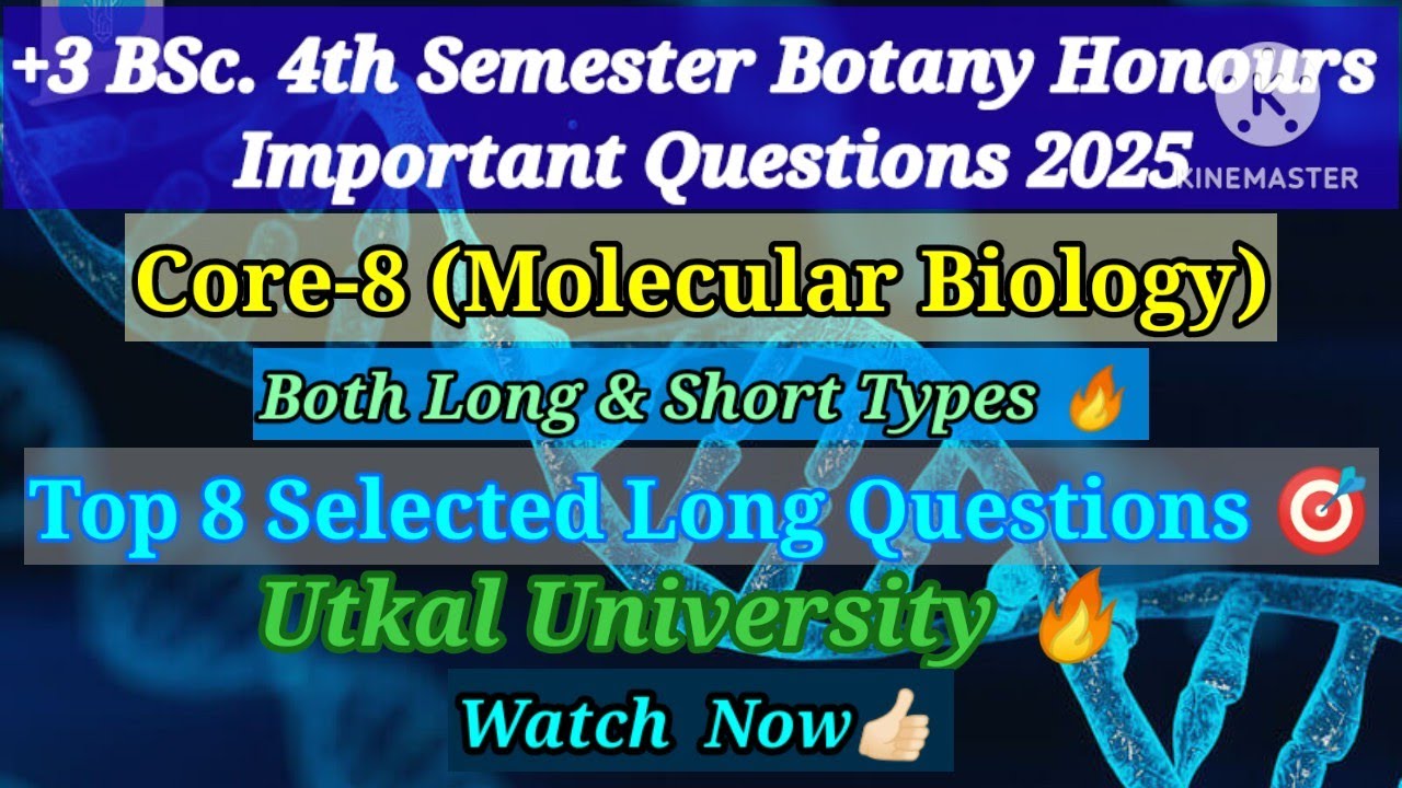 +3 BSc 4th Semester Botany Core-8 (Molecular Biology) Important Questions 2025 | # ...