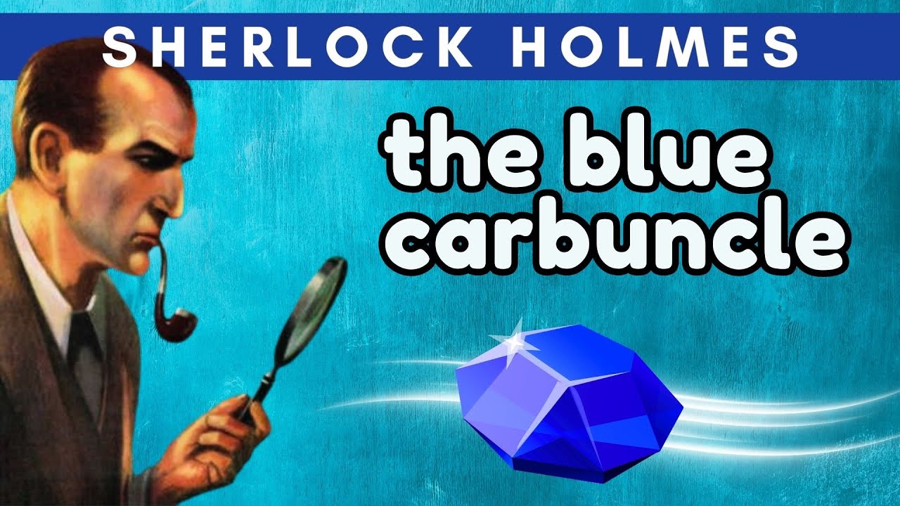 Sherlock Holmes & The Blue Carbuncle (Radio Mystery Drama) - YouTube