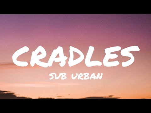 CRADLES-SUB URBAN SONGS WITH LYRICS|| - YouTube