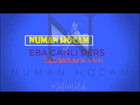 EBA CANLI DERS ÜSLÜ SAYILAR 6  SINIF 2 DERS 1 ONLİNE YARIŞMA