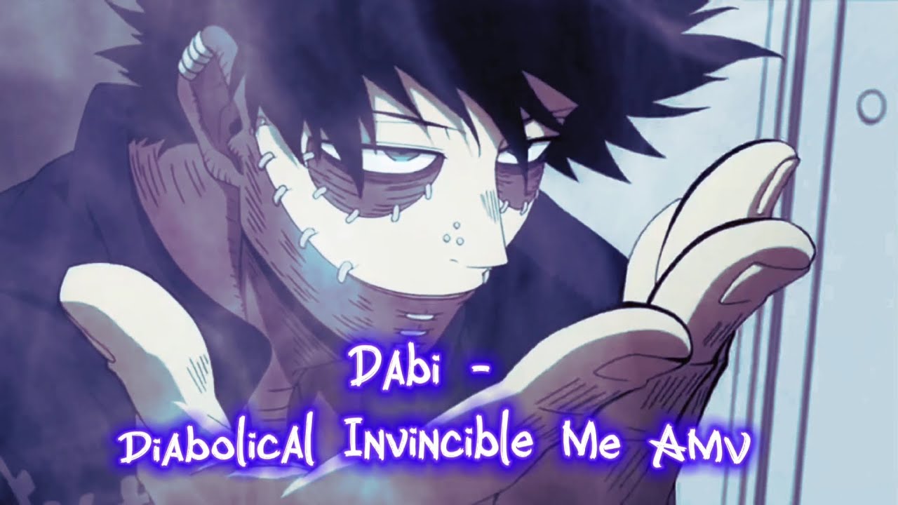 Dabi - Diabolical Invincible Me AMV - YouTube