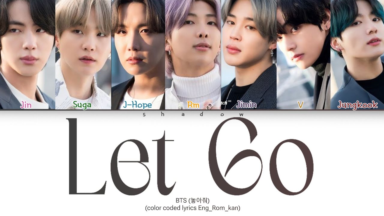 BTS - 'Let Go lyrics (color coded lyrics) - YouTube
