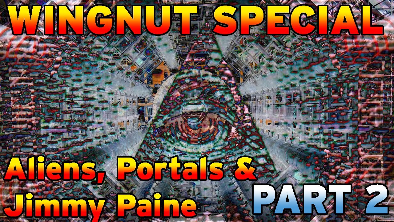 Wingnut Special PART 2: CERN, Eclipse, Jimmy Paine! - YouTube