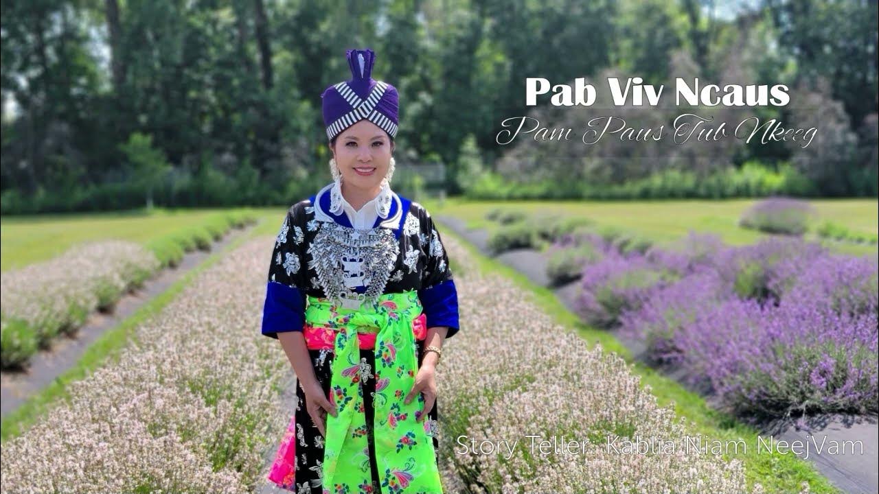 Pab Viv Ncaus Pam Paus Tub Nkeeg~07/19/2023~ - YouTube