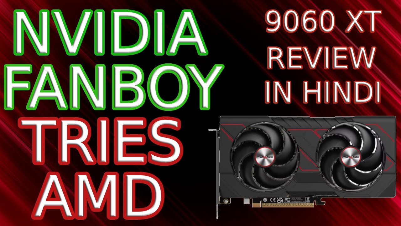 NVIDIA Fanboy tries AMD for the first time | 9060 XT 16 GB after 20 ...