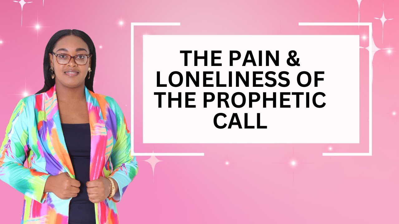 THE PAIN AND LONELINESS OF THE PROPHETIC CALL // THE CALL OF GOD - YouTube