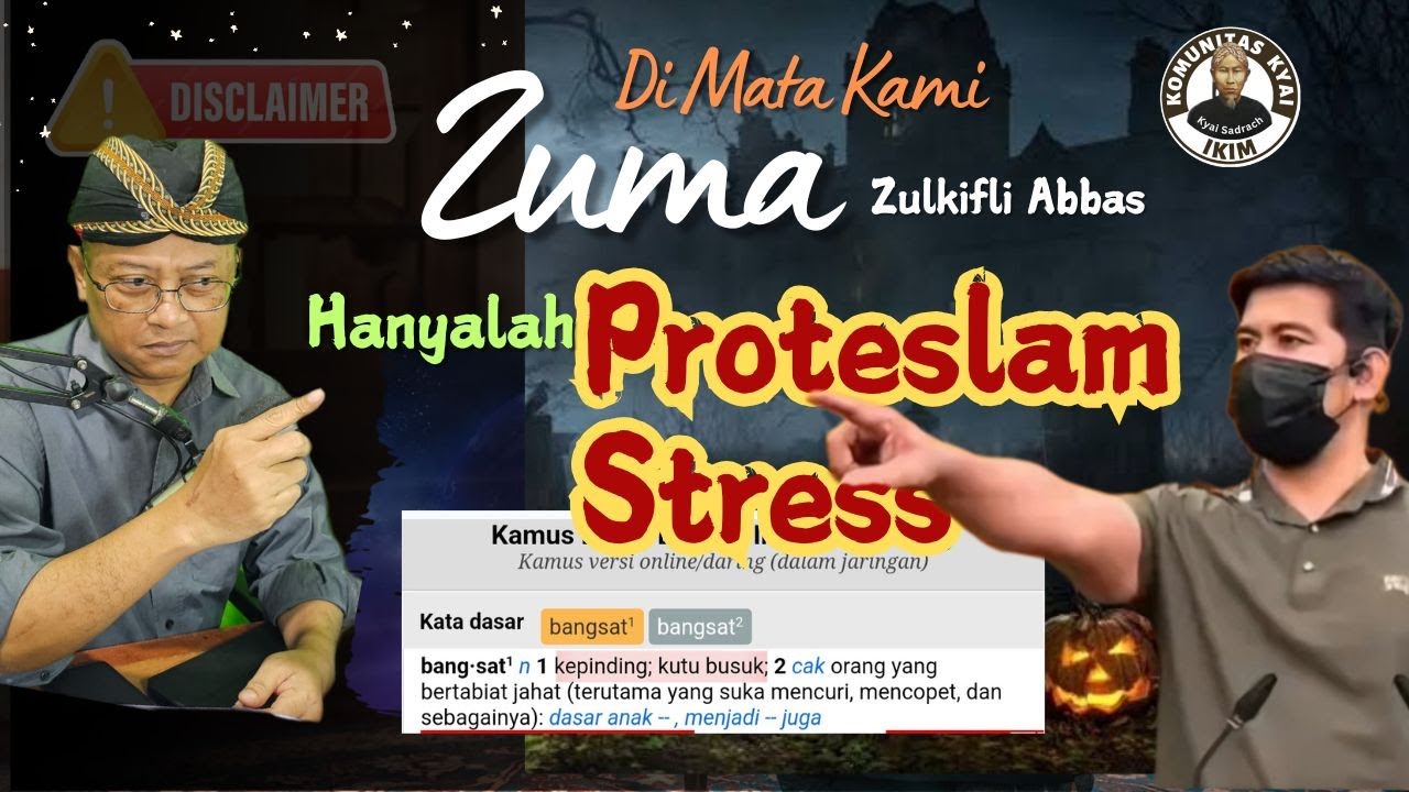 Dimata Kami Zuma Zulkifli Abbas Hanyalah Proteslam Stress (Disclaimer ...