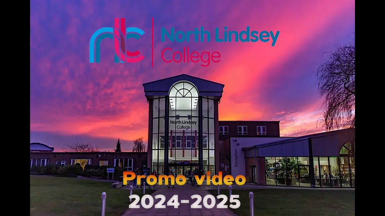 Welcome to North Lindsey College 2024 2025 - YouTube
