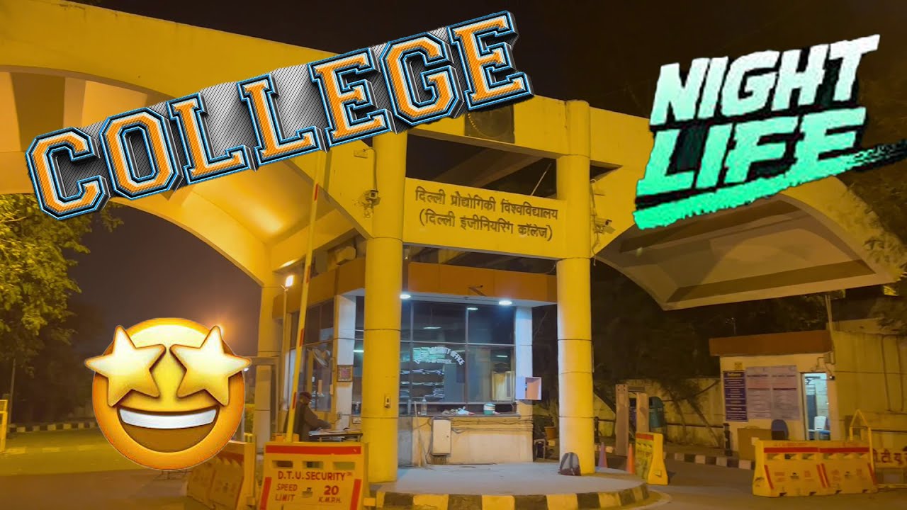 Vlog 13: College Night Life | DTU Night Campus Tour, Night Cricket in ...