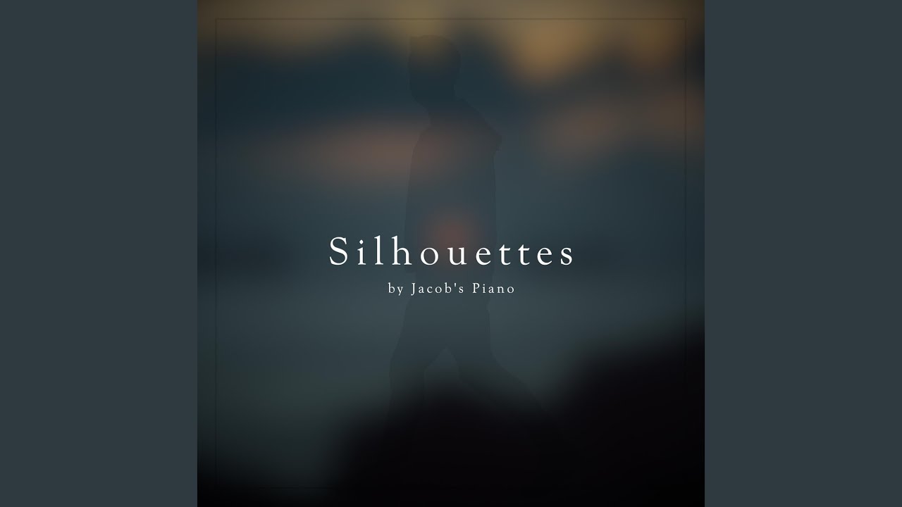 Silhouettes - YouTube