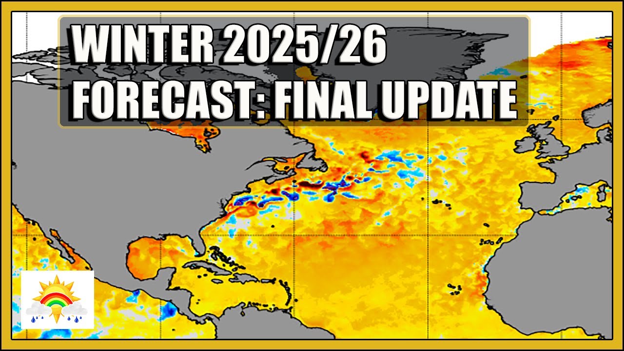 Winter 2025/26 Forecast: Tenth And Final Update - YouTube